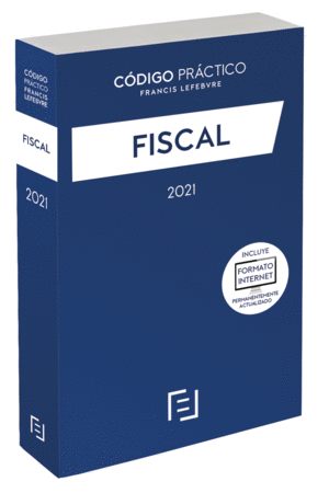 CÓDIGO FISCAL 2021. LEFEBVRE-EL DERECHO. 9788418405402